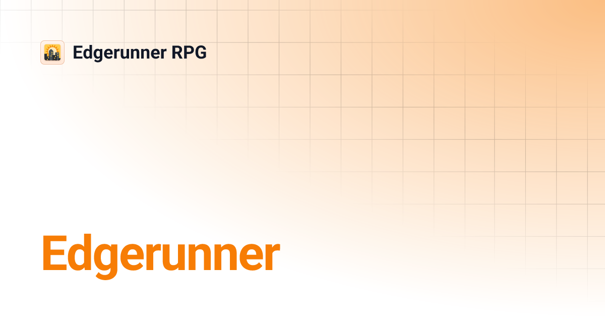 Edgerunner | Edgerunner RPG